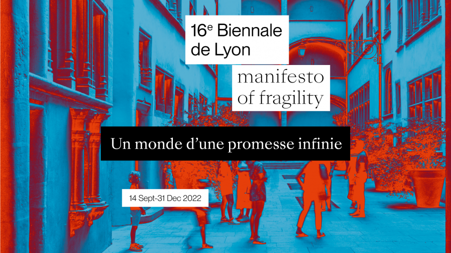 manifesto of fragility – Musée Gadagne – Biennale de Lyon